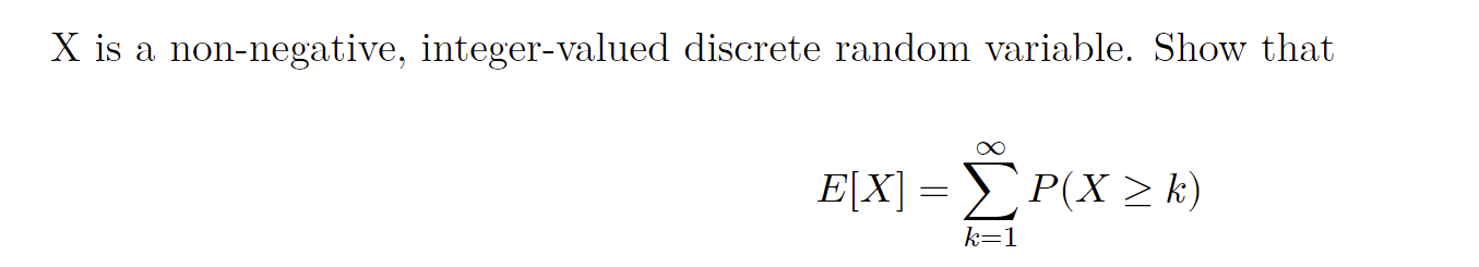 Solved X is a non-negative, integer-valued discrete random | Chegg.com