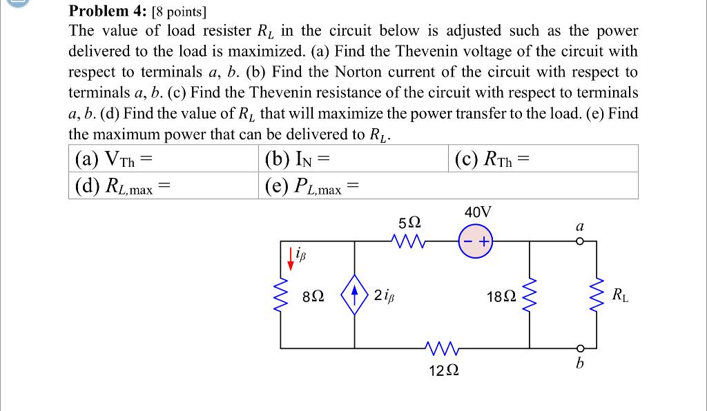 Solved Problem 4: [8 points] The value of load resister RL | Chegg.com