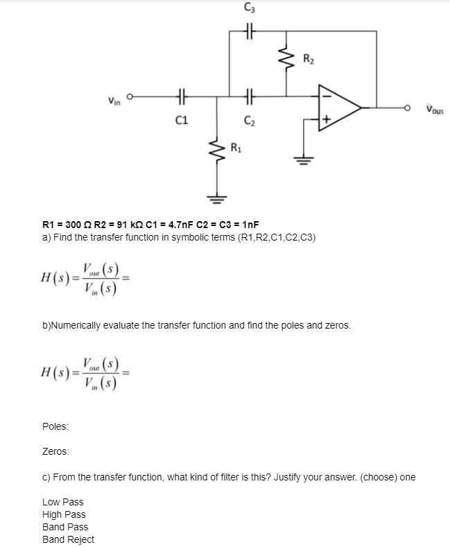 Solved C3 ş R2 Vin th Vout c1 C2 + ş Ri R1 = 300 2 R2 = 91 | Chegg.com