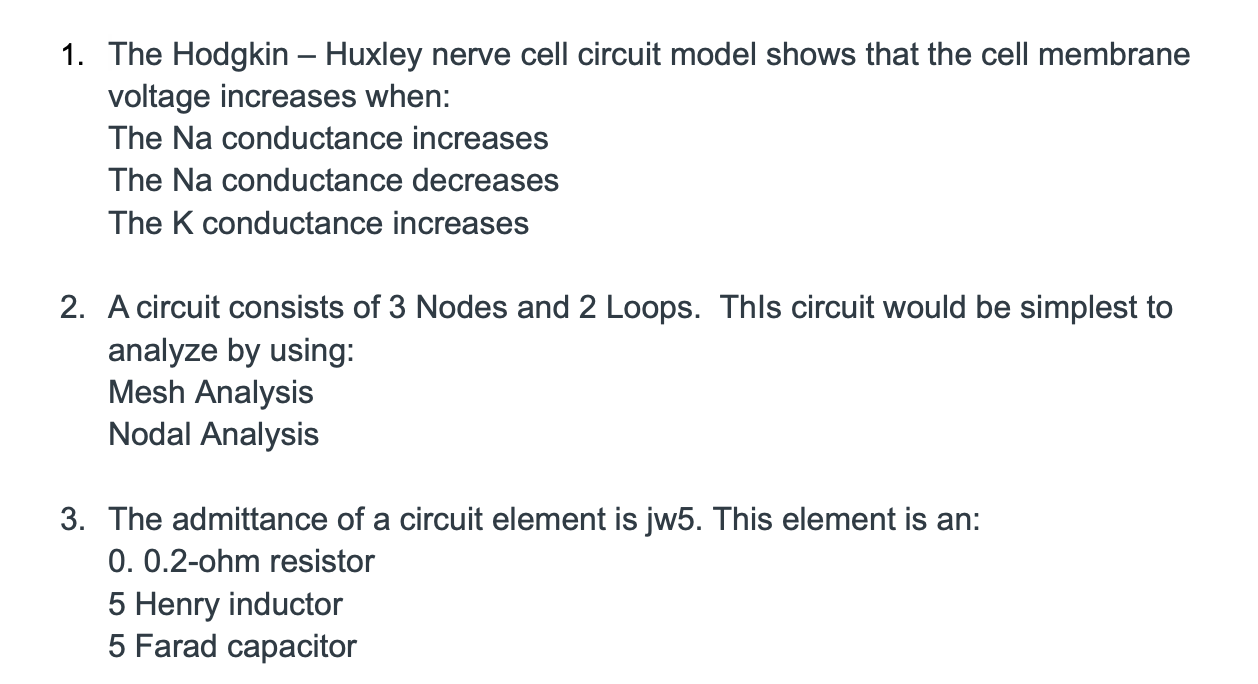 Solved 1. The Hodgkin - Huxley nerve cell circuit model | Chegg.com