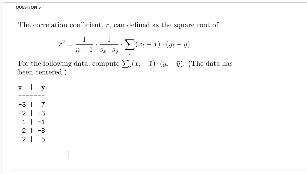 Solved QUESTION 5 The correlation coefficient, r, can | Chegg.com