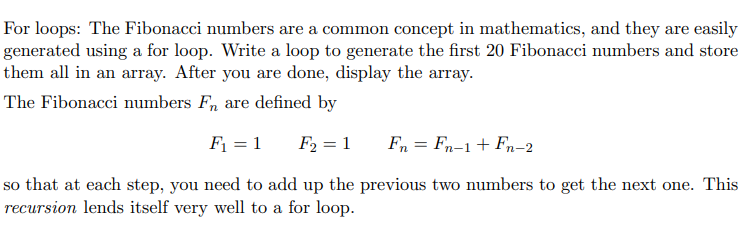 Solved For loops: The Fibonacci numbers are a common concept | Chegg.com