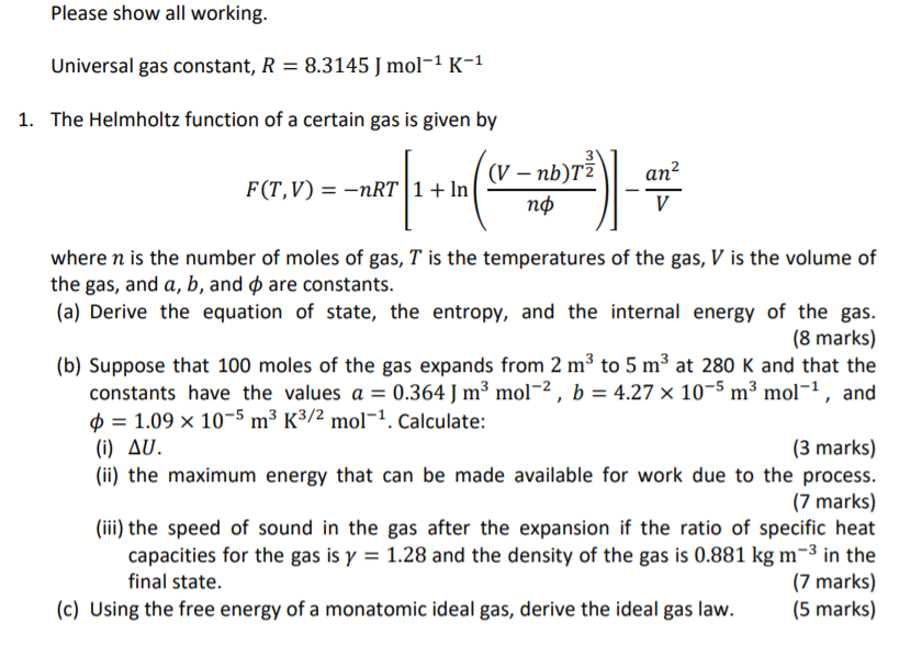 Solved Please show all working. Universal gas constant, R = | Chegg.com