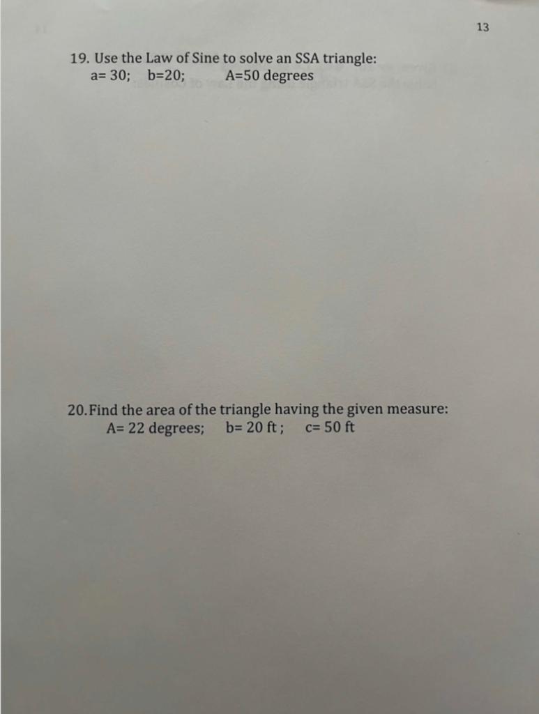 Solved 19. Use the Law of Sine to solve an SSA triangle: | Chegg.com
