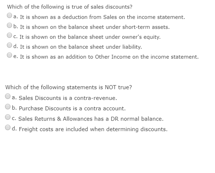 Solved Which of the following is true of sales discounts? a. | Chegg.com