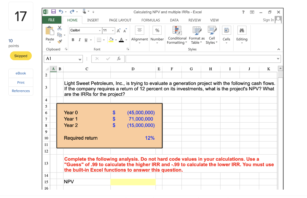 Solved 17 ? X Calculating NPV and multiple IRRS - Excel PAGE | Chegg.com