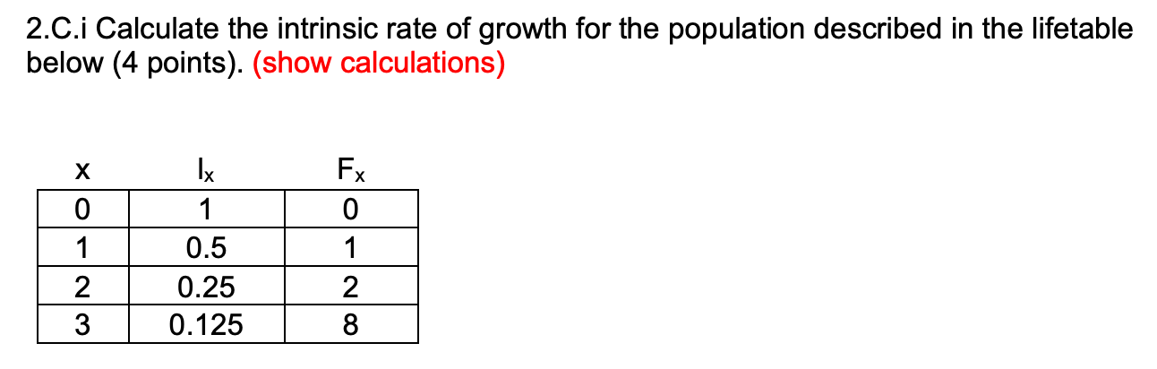 Solved 2.C.i Calculate the intrinsic rate of growth for the | Chegg.com