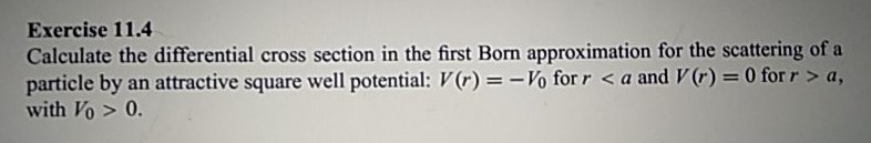Solved Exercise 11.4 Calculate the differential cross | Chegg.com