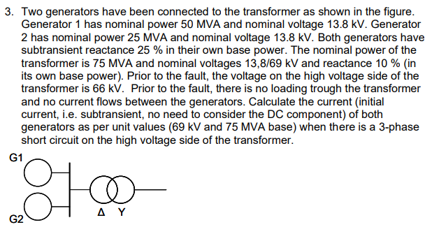 Solved 3. Two generators have been connected to the | Chegg.com