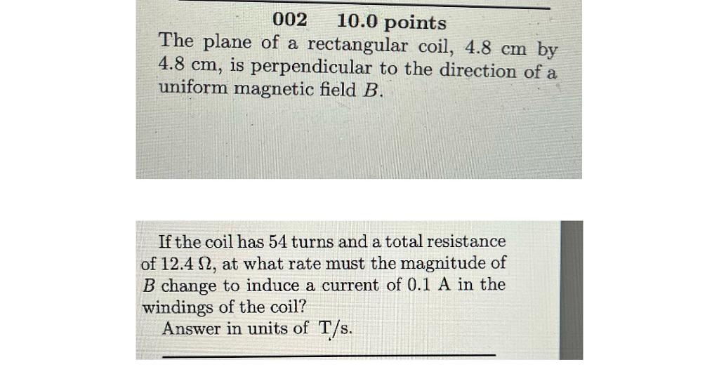 Solved 00210.0 points The plane of a rectangular coil, 4.8 | Chegg.com