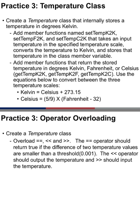 Solved Practice 3: Temperature Class Create a Temperature | Chegg.com