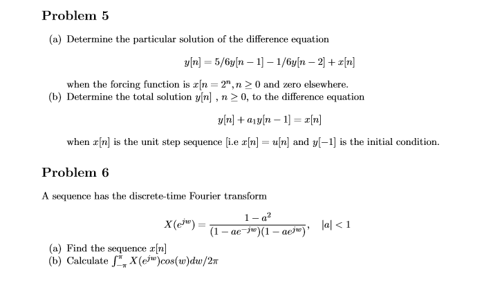 Solved Problem 5 (a) Determine the particular solution of | Chegg.com