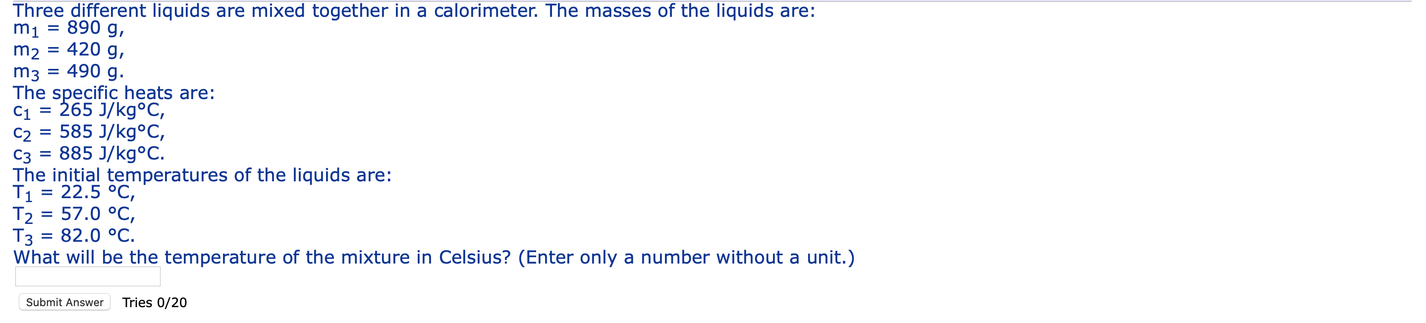 Solved Three different liquids are mixed together in a | Chegg.com