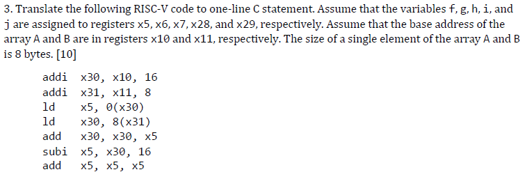 Solved 3. Translate the following RISC-V code to one-line C | Chegg.com