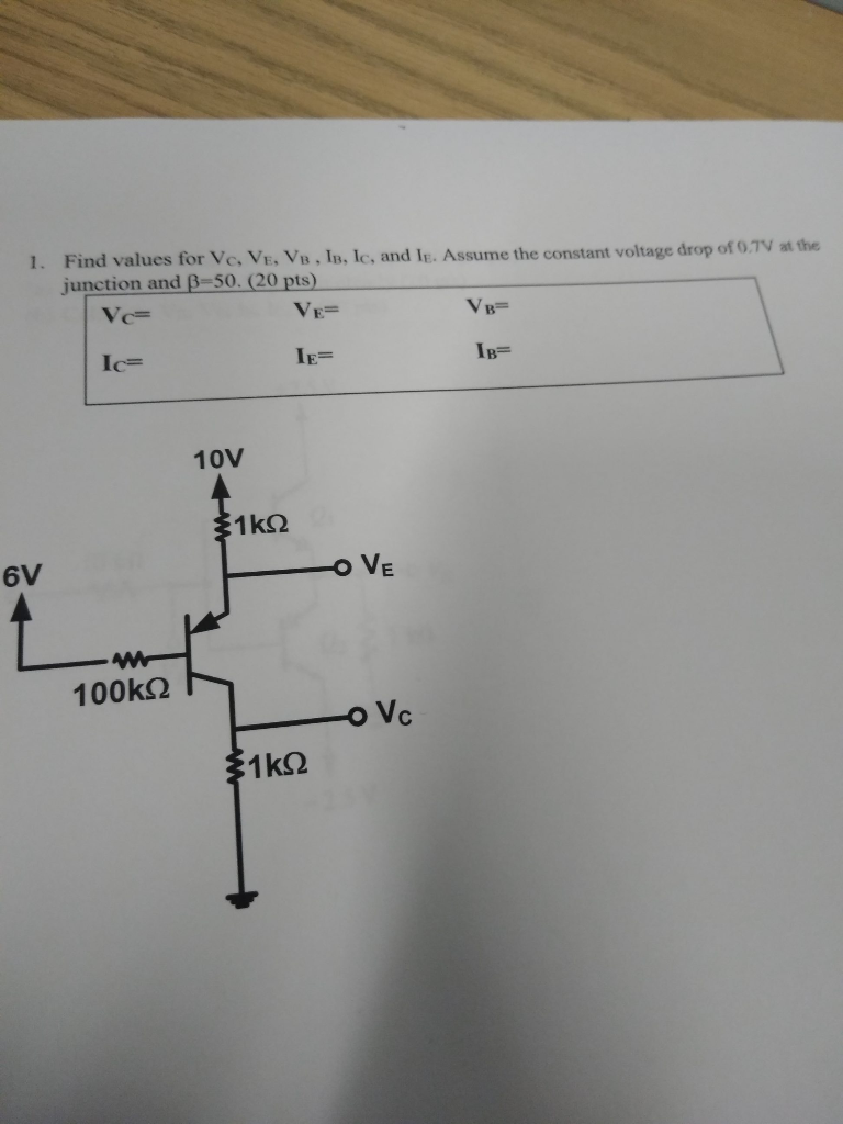 Solved Find values for Vc, VE, VE, IB, Ic, and IE. Assume | Chegg.com