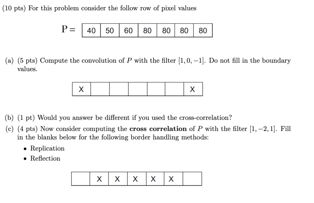 Solved (10 pts) For this problem consider the follow row of | Chegg.com