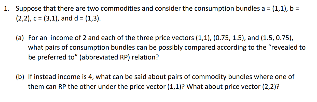 Solved 1. Suppose that there are two commodities and | Chegg.com