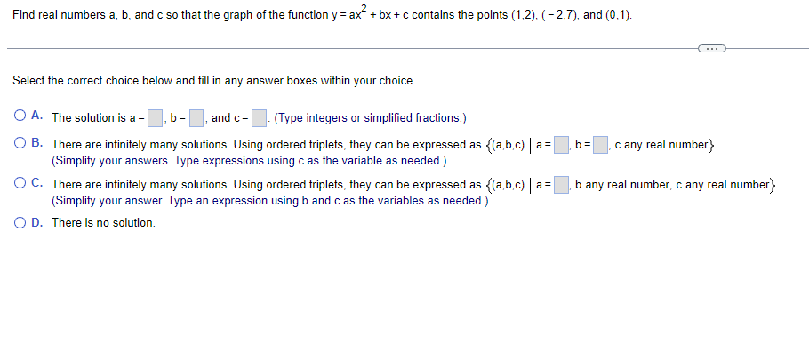 Solved Find real numbers a,b, and c so that the graph of the | Chegg.com