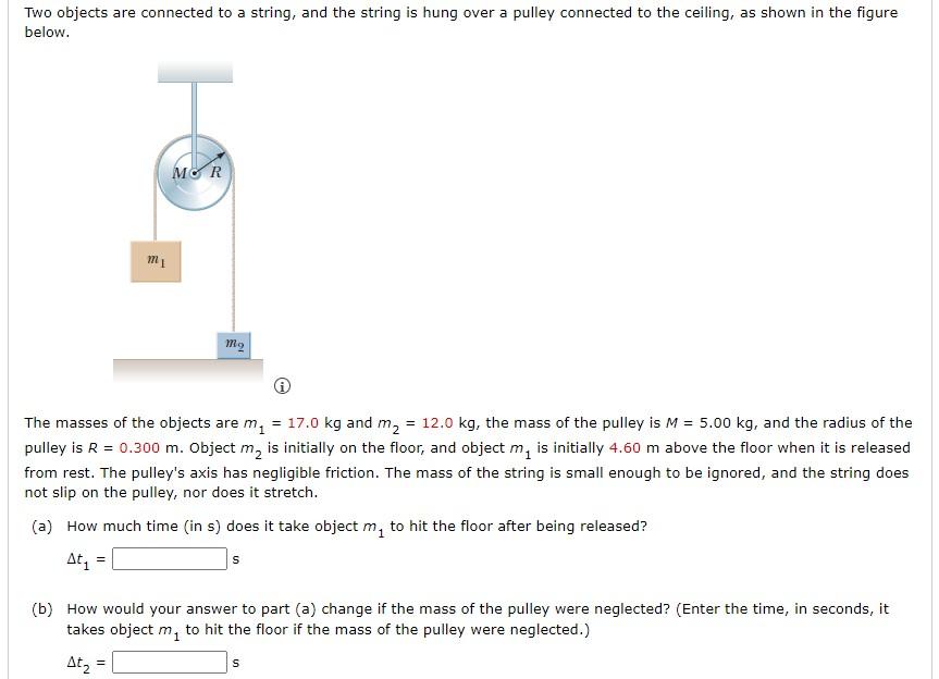 Solved Two objects are connected to a string, and the string | Chegg.com