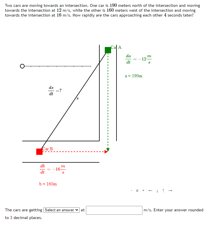 Solved Two cars are moving towards an intersection. One car | Chegg.com