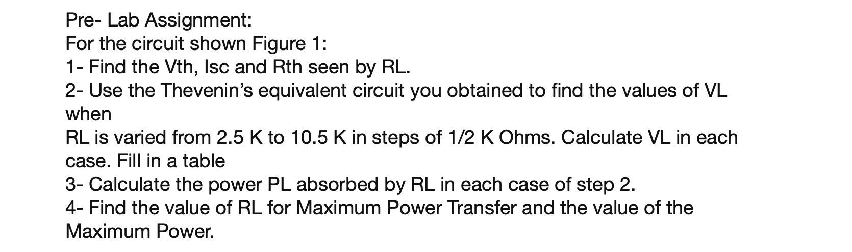 Solved Pre-Lab Assignment: For the circuit shown Figure 1: | Chegg.com