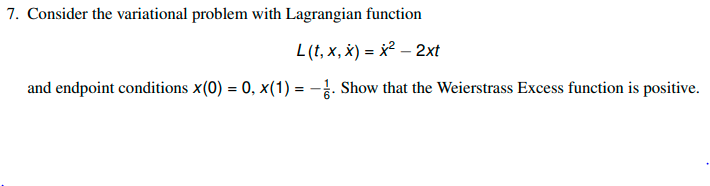 Solved 7. Consider the variational problem with Lagrangian | Chegg.com