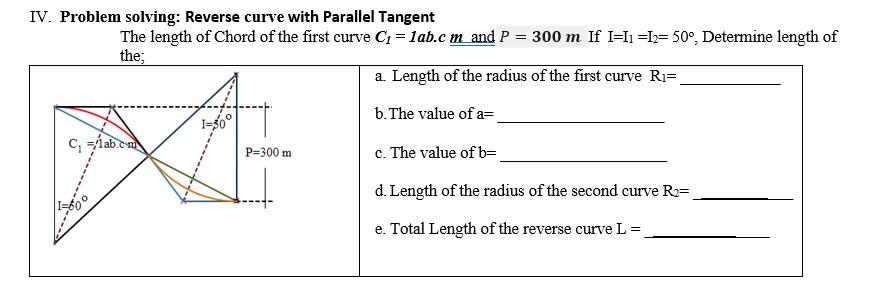 Solved IV. Problem solving: Reverse curve with Parallel | Chegg.com