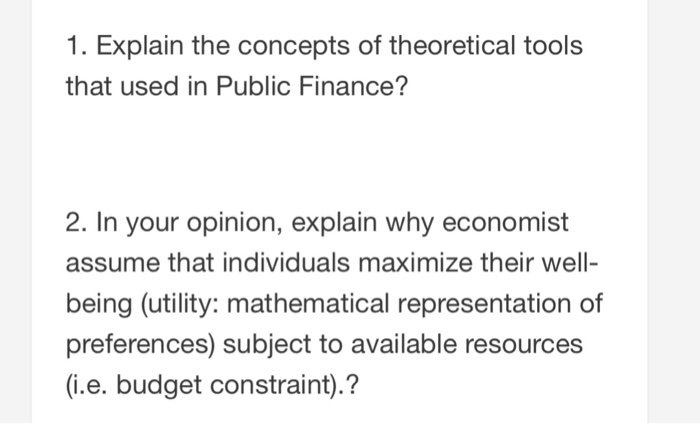 Solved 1. Explain the concepts of theoretical tools that | Chegg.com