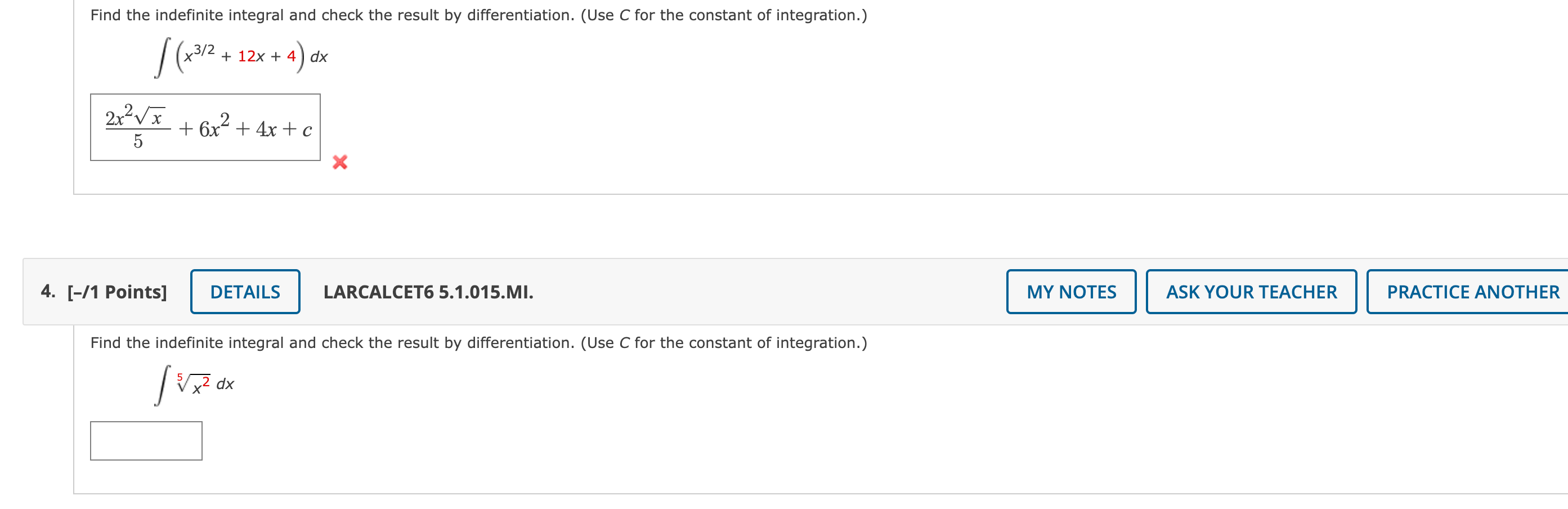 Solved Find the indefinite integral and check the result by | Chegg.com