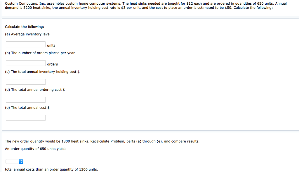Solved Custom Computers, Inc. assembles custom home computer | Chegg.com
