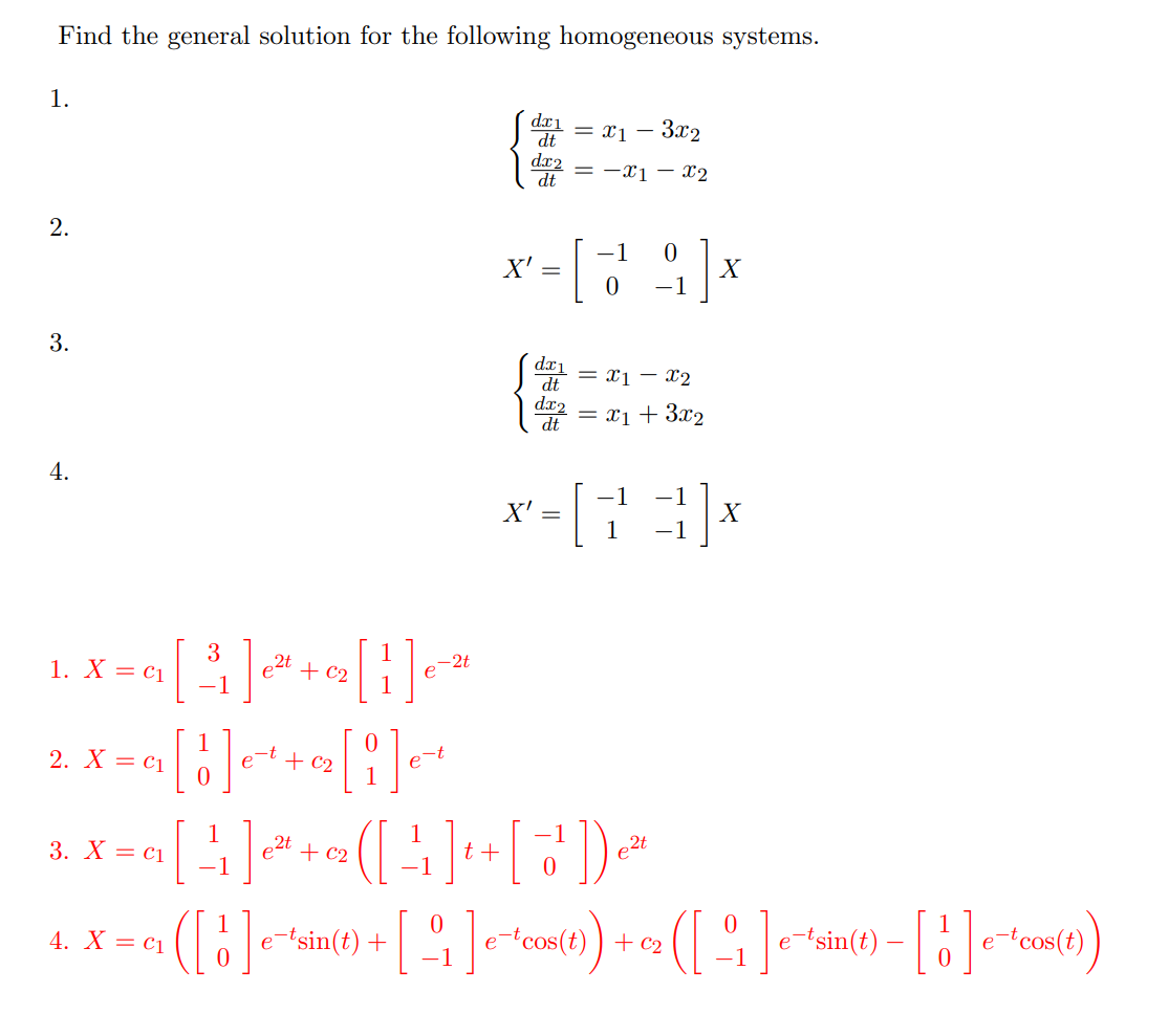 Solved Find the general solution for the following | Chegg.com