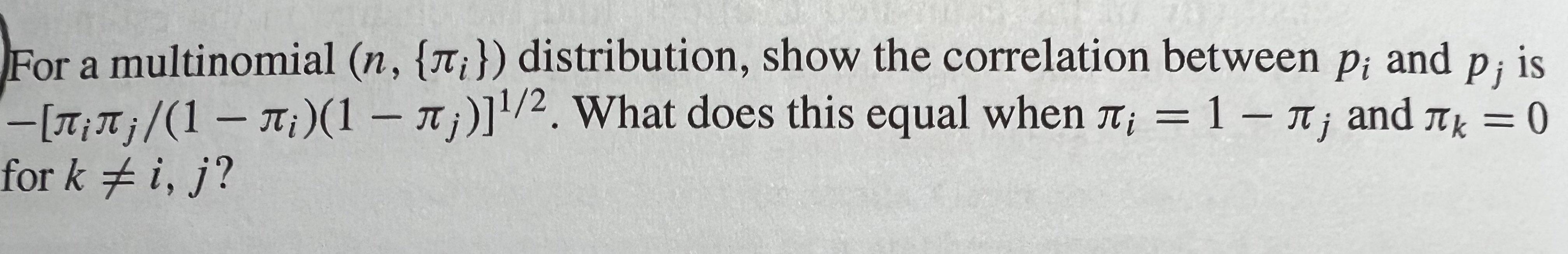 Solved For a multinomial (n, {T;}) distribution, show the | Chegg.com