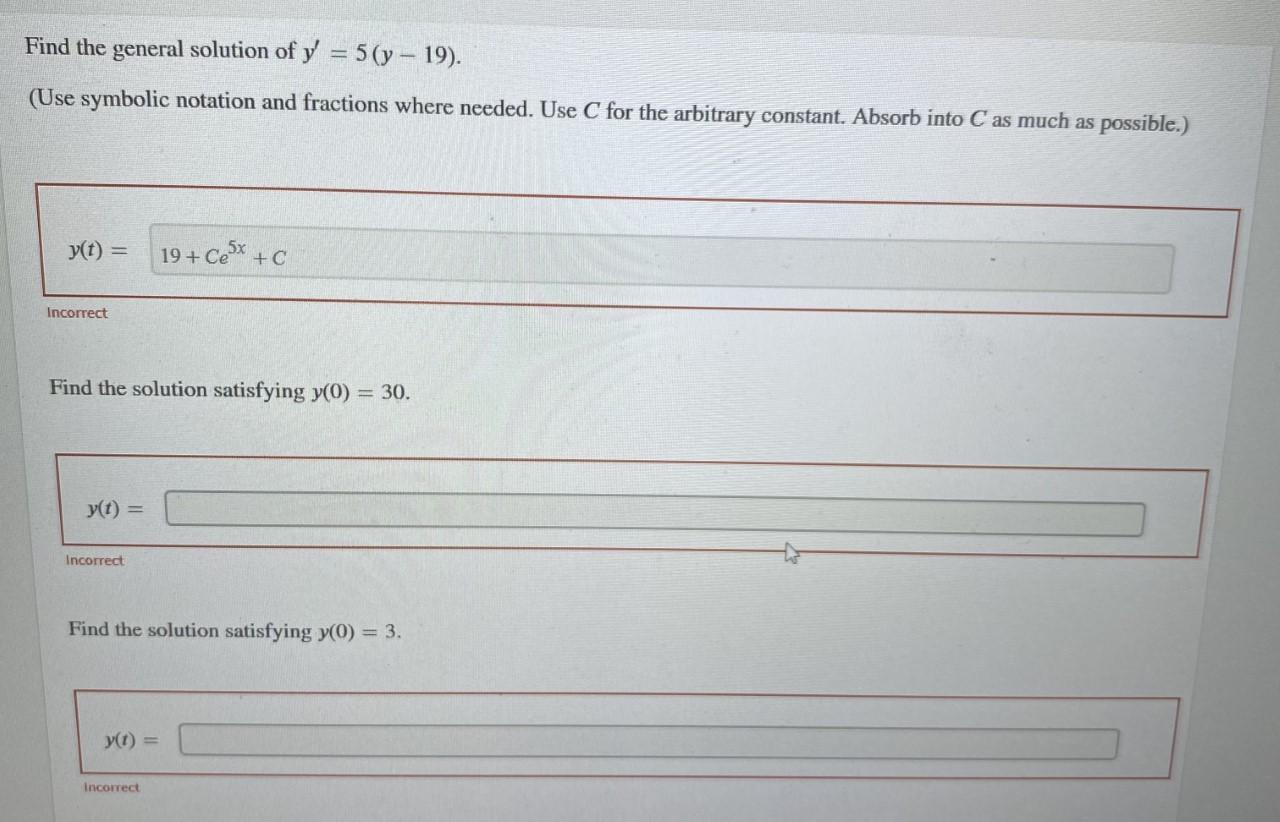 Solved Find the general solution of y′=5(y−19) (Use symbolic | Chegg.com