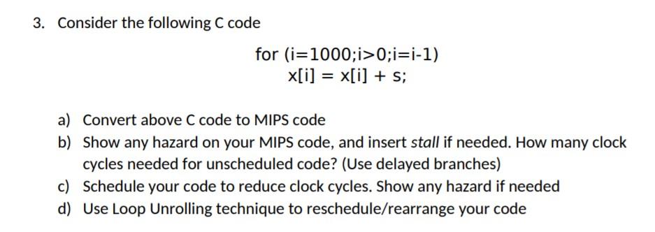 Solved 3. Consider the following C code for | Chegg.com