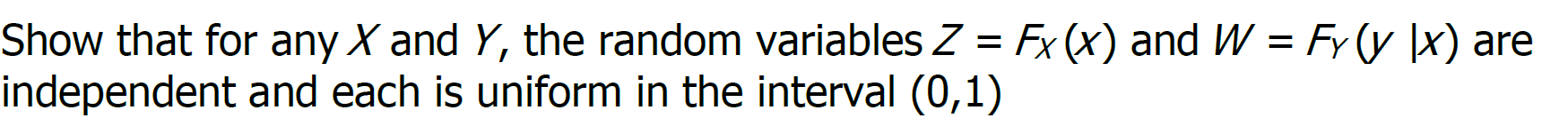 Solved Show that for any X and Y, the random variables | Chegg.com