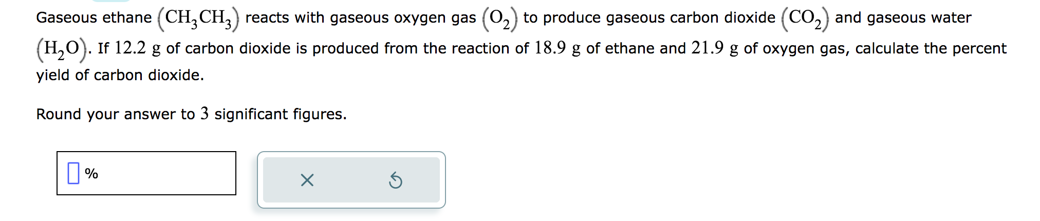 Solved Gaseous ethane (CH3CH3) reacts with gaseous oxygen | Chegg.com