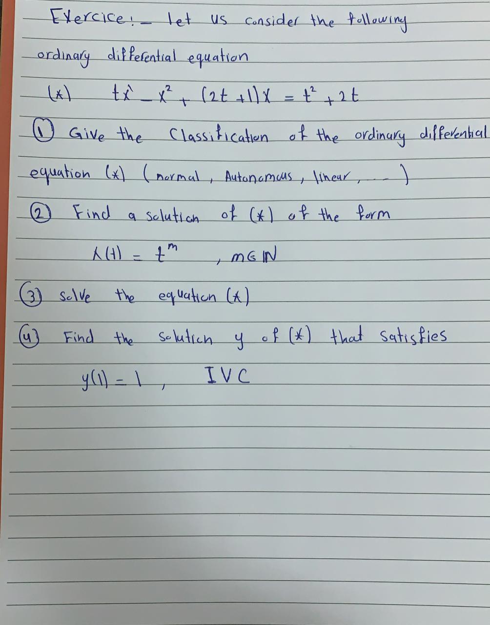 Solved Exercice: let us consider the following ordinary | Chegg.com Solved Exercice: let us consider the following ordinary | Chegg.com
