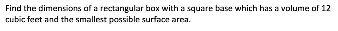 Solved Find the dimensions of a rectangular box with a | Chegg.com