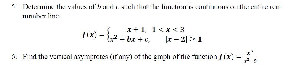 Solved 5. Determine the values of b and c such that the | Chegg.com