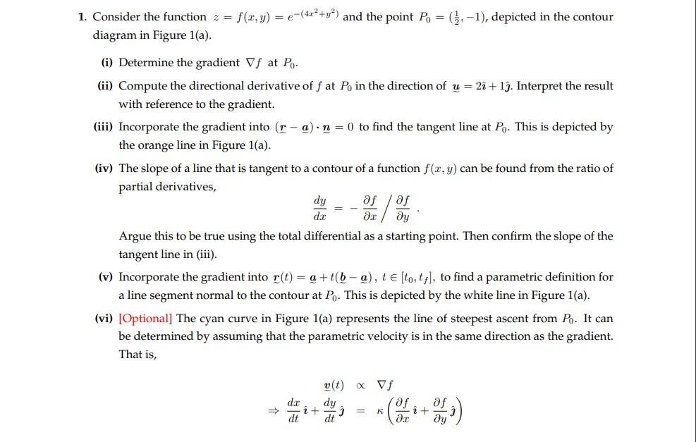 Solved 1. Consider the function z=f(x,y)=e−(4x2+y2) and the | Chegg.com
