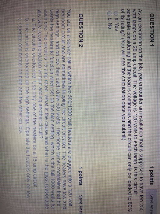 Solved QUESTION 1 1 points Save Answ As an electrician on | Chegg.com