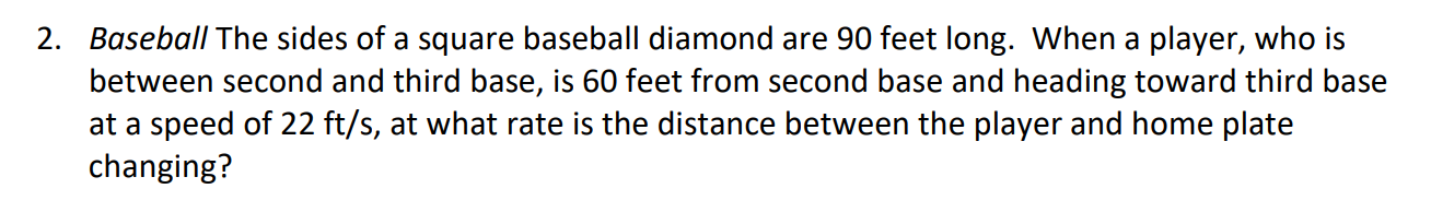 Solved 2. Baseball The sides of a square baseball diamond | Chegg.com