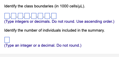 [Solved]: Identify the lower class limits (in 1000 cells/