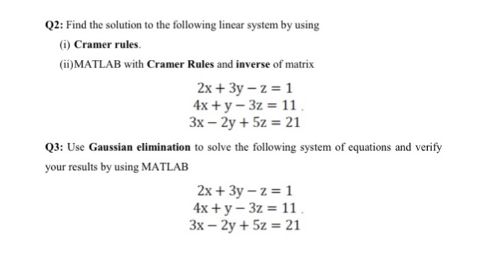 Solved Q2: Find the solution to the following linear system | Chegg.com