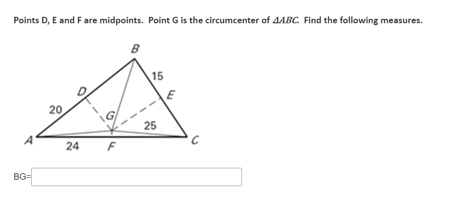 Solved Points D, E and Fare midpoints. Point G is the | Chegg.com
