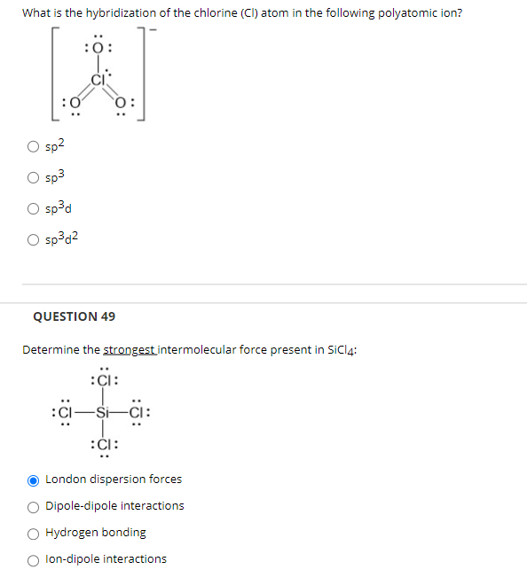 Solved What is the hybridization of the chlorine (Cl) atom | Chegg.com