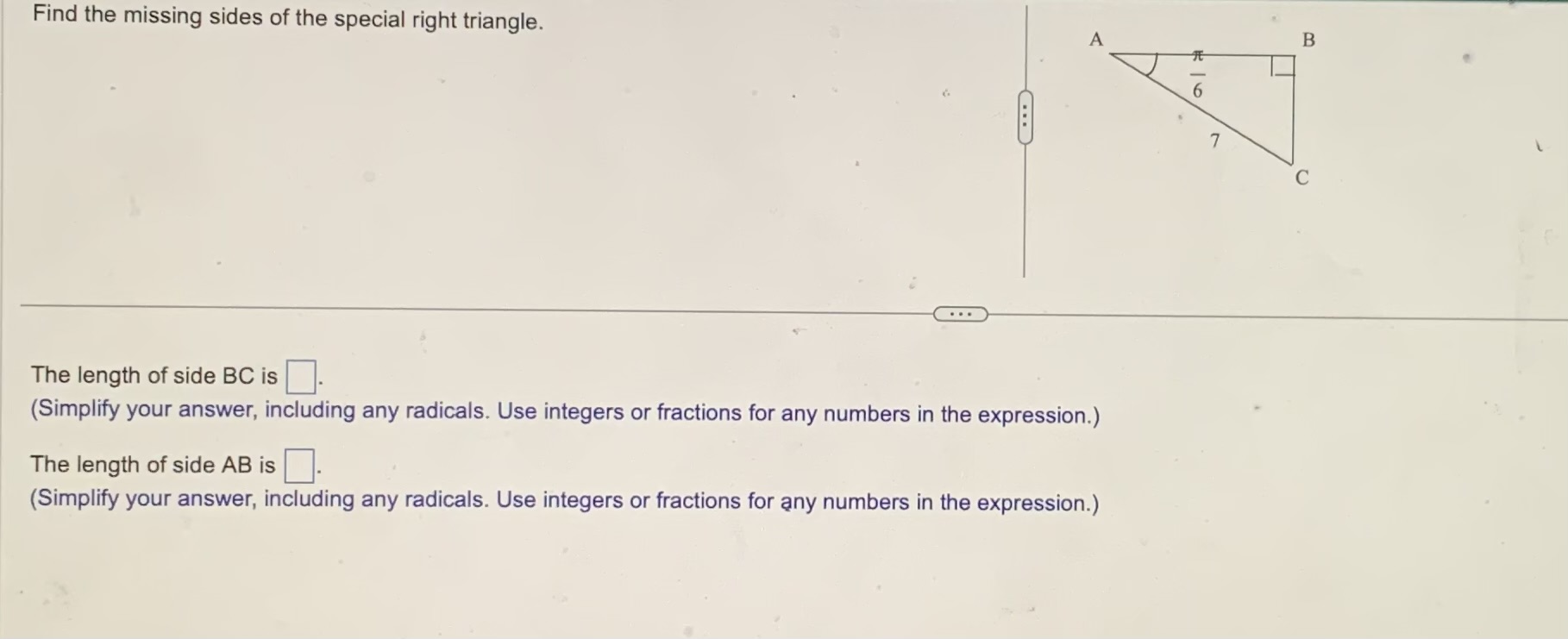 Solved Find the missing sides of the special right triangle. | Chegg.com