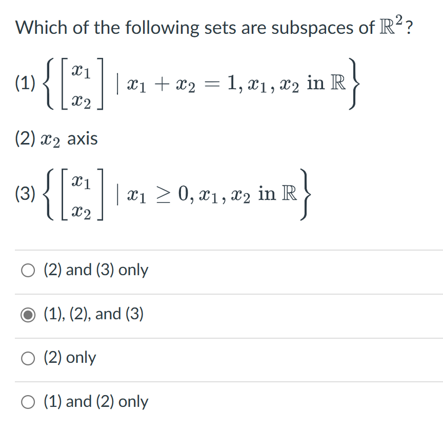 Solved Which of the following sets are subspaces of R2 ? (1) | Chegg.com