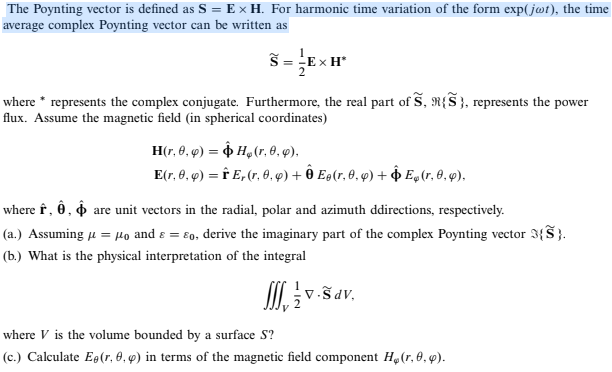 Solved The Poynting vector is defined as S = E x H. For | Chegg.com
