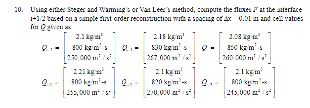 Using either Steger and Warming’s or Van Leer’s | Chegg.com